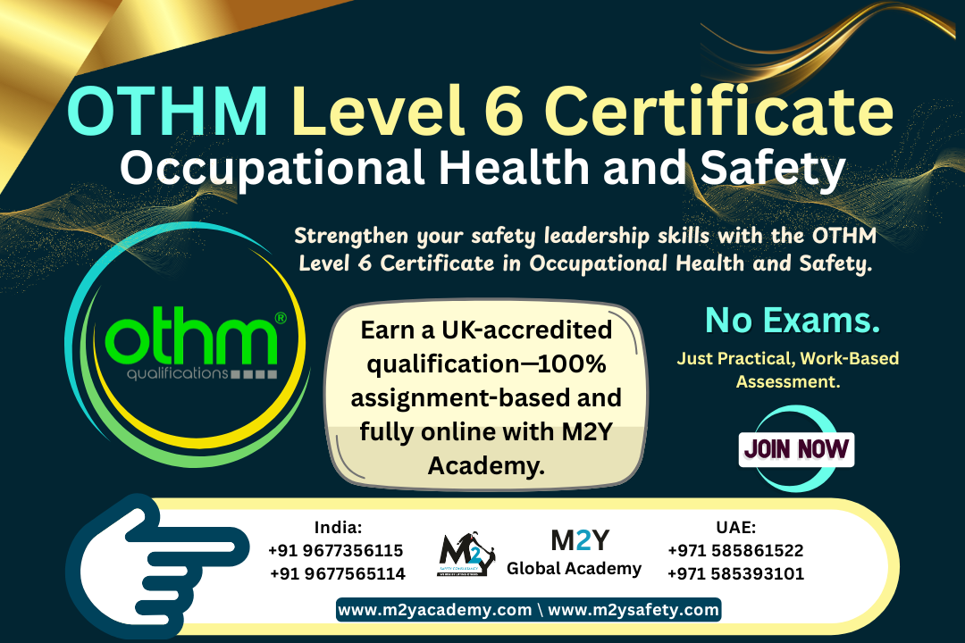OTHM Level 6 Certificate in Occupational Health and Safety